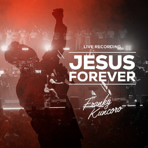 Sekali Yesus Selamanya Yesus por Franky Kuncoro MultiTracks.com.br