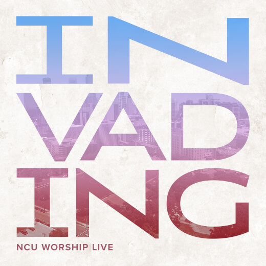 Invading by NCU Worship Live | MultiTracks.com