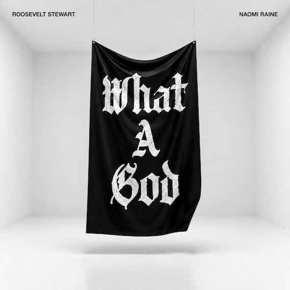 What A God by Roosevelt Stewart | MultiTracks.com